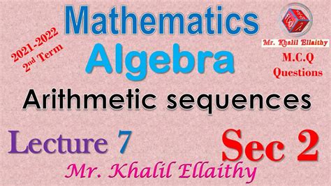 Sec 2 Algebra Arithemetic Sequence Lecture 7 Youtube