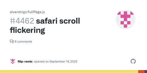 Safari Scroll Flickering · Issue 4462 · Alvarotrigofullpagejs · Github