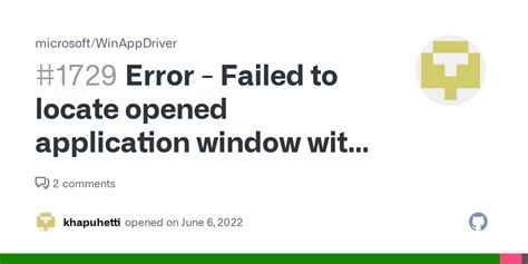 error failed to locate opened application window with appid · issue