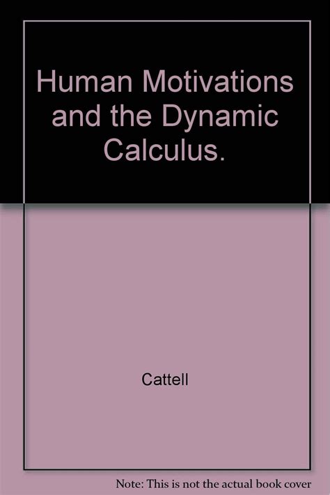 Human Motivations And The Dynamic Calculus 9780275900717 Cattell Raymond B Books
