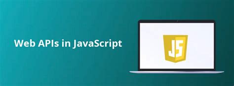 9 Must Know Javascript Web Apis To Build Futuristic Websites In 2023