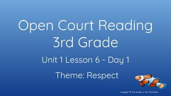 Open Court Reading 3rd Grade Unit 1 Lesson 6 Slides Tpt