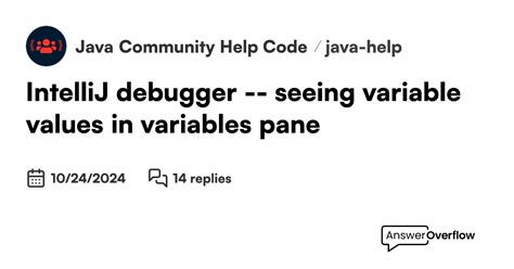Intellij Debugger Seeing Variable Values In Variables Pane Java Community Help Code Learn