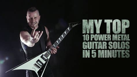 Top 10 Epic Power Metal Guitar Solos In 5 Minutes Youtube