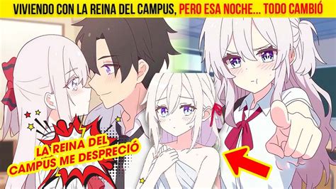 Viviendo Con La Reina Del Campus Pero Esa Noche Todo Cambió