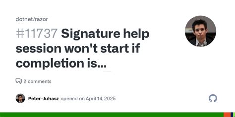 Signature Help Session Wont Start If Completion Is Committed By `` · Issue 11737 · Dotnet