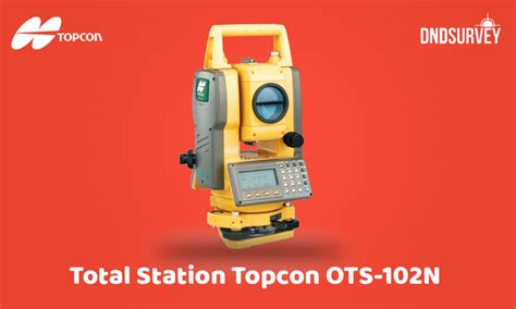 Artikel Topcon Ots 102n Dnd Survey