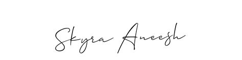 94 Skyra Aneesh Name Signature Style Ideas Get Online Autograph
