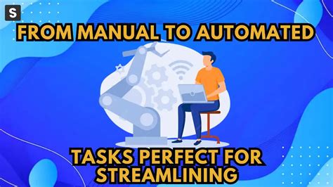 From Manual To Automated Tasks Perfect For Streamlining Subscribed Fyi