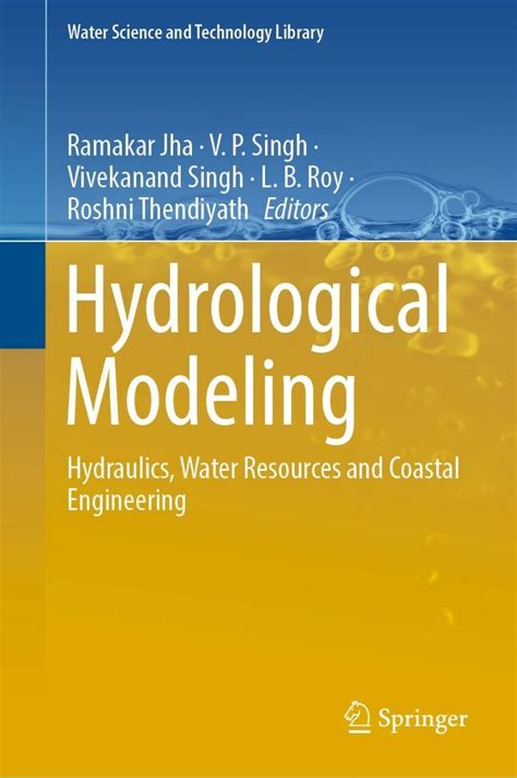 Hydrological Modeling Hydraulics Water Resources And Coastal Engineering Premiumjs Store