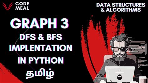 Graph Iii Python Data Structures And Algorithms Tamil Youtube