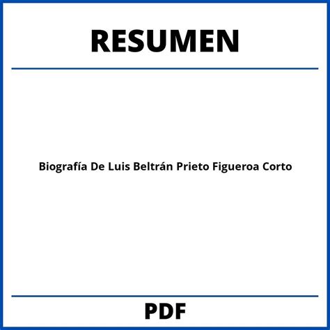 Biografía De Luis Beltrán Prieto Figueroa Resumen Corto