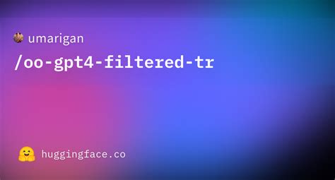 umarigan oo gpt4 filtered tr · datasets at hugging face