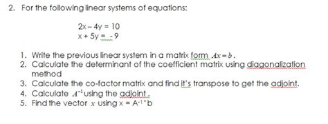 Solved 2 For The Following Linear Systems Of Equations 2x