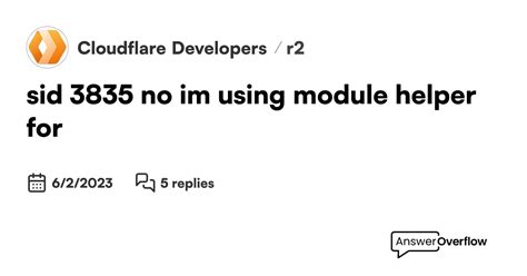 Sid 3835 No Im Using Module Helper For Cloudflare Developers
