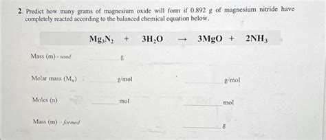 solved 2 predict how many grams of magnesium oxide will