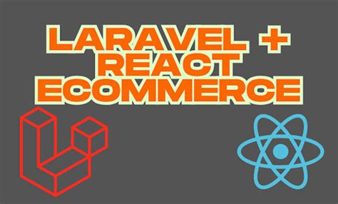 Create Ecommerce Web Using Laravel Framework And React By Saifmusyanto Fiverr