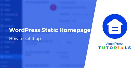 Wordpress Static Homepage How To Set It Up
