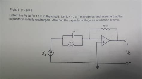 Solved Prob 3 10 Pts Determine Vo For T 0 In The