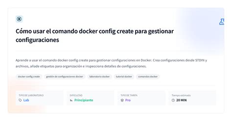 Cómo Usar El Comando Docker Config Create Para Gestionar Configuraciones En Docker Labex