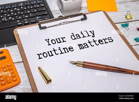 Handwriting Text Writing Your Daily Routine Matters On Notebook Stock