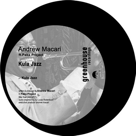 Andrew Macari Ft Paka Project Kula Jazz Greenhouse Recordings Andrew Macari Ft Paka