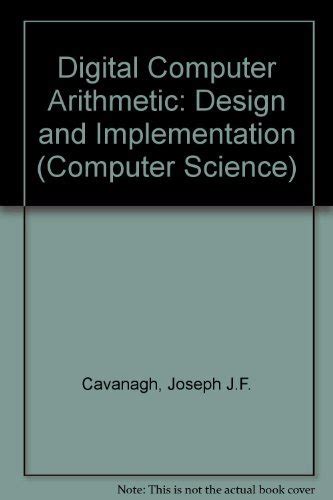 Buy Digital Computer Arithmetic Design And Implementation Computer