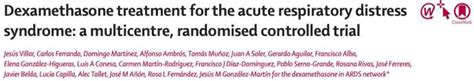 Pulmcrit Steroid For Ards The Dexa Ards Trial