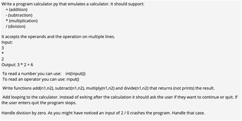 Solved Write A Program Calculatorpy That Emulates A