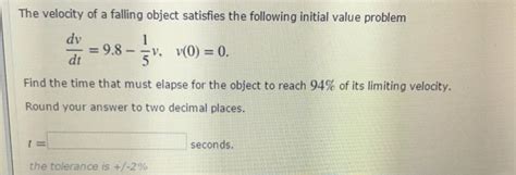 solved the velocity of a falling object satisfies the