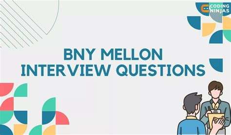 Bny Mellon Interview Questions Naukri Code 360
