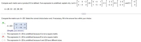 Solved 0 2 1 Compute Each Matrix Sum Or Product If It Is