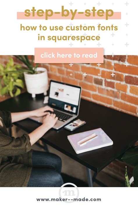 How To Use Custom Fonts In Squarespace — Maker And Made Marketing