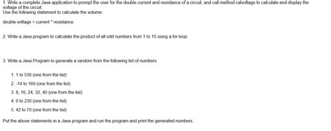 Solved 1 Write A Complete Java Application To Prompt The