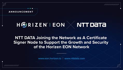 Horizen Eon Welcomes Ntt Data Joining The Network As A Certificate Signer Node To Support The