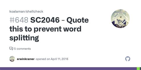 sc2046 quote this to prevent word splitting · issue 648 · koalaman shellcheck · github