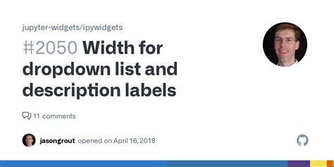 Width For Dropdown List And Description Labels · Issue 2050 · Jupyter Widgetsipywidgets · Github