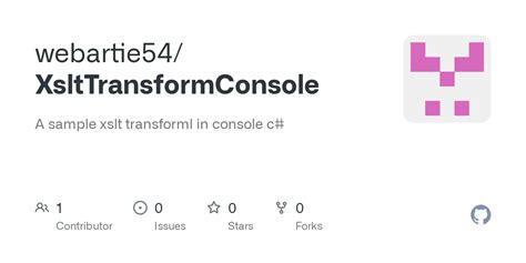 github webartie54 xslttransformconsole a sample xslt transforml in console c