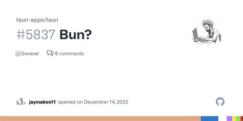 Bun · Tauri Apps Tauri · Discussion 5837 · Github