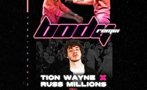 Russ Millions And Tion Wayne Release Us ‘body Remix Uk
