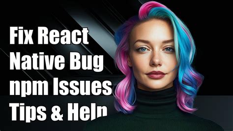 Fixing React Native Removal Issue When Running Npm Install Solutions