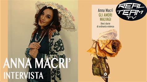 Anna Macrì Real Team Tv Libri Youtube