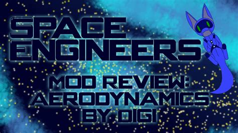 Mod Review Space Engineers Ep 25 Aerodynamics By Digi Youtube