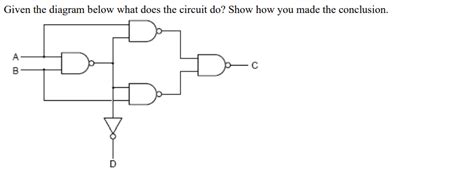 Solved Given The Diagram Below What Does The Circuit Do Chegg Com