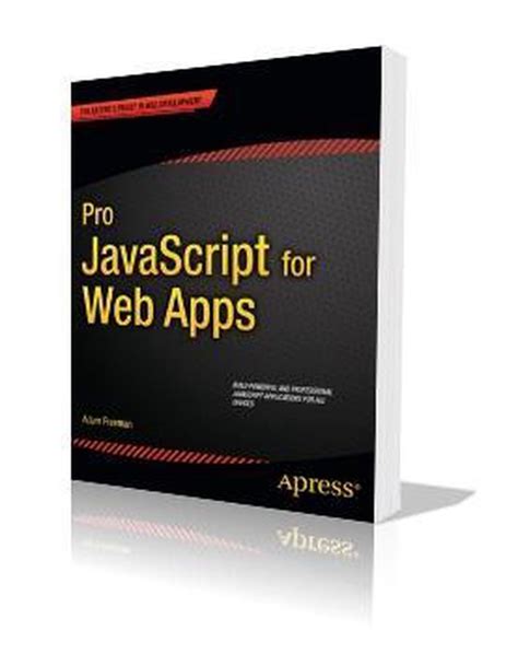 Pro Javascript For Web Apps 9781430244615 Adam Freeman Boeken