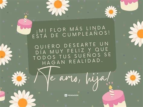 Feliz Cumpleanos Hijita Mensajes De Cumpleaños Para Una Hija