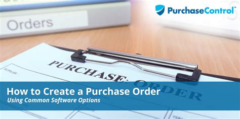 How To Create A Purchase Order PurchaseControl Software