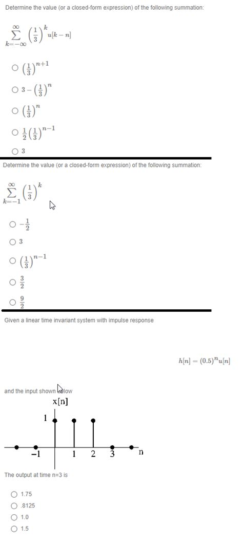 Solved Determine The Value Or A Closed Form Expression Of