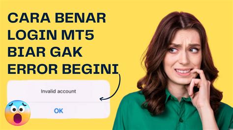 Invalid Account Mt5 Xm Begini Solusi Error Metatrader 5 Invalid