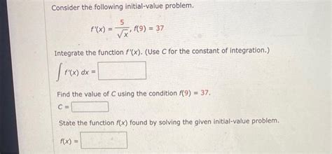 Solved Consider The Following Initial Value Problem Chegg Com